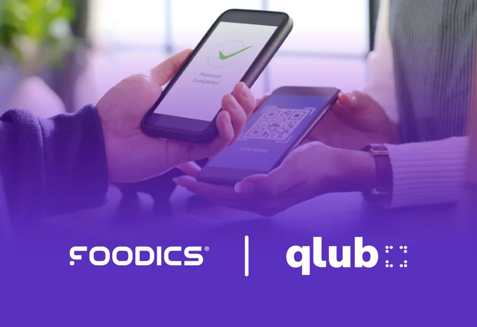 FOODICS Integrates With Qlub to Bring Fastest Table Self-Checkout ...